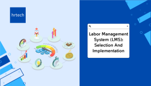 Labor Management System (LMS): Selection And Implementation – Teamlease ...