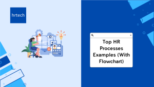 Top 15 HR Processes Examples (With Flowchart) – Teamlease Digital