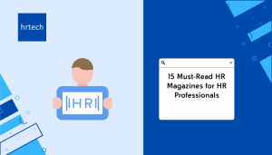 15 Must-Read HR Magazines for HR Professionals – Teamlease Digital